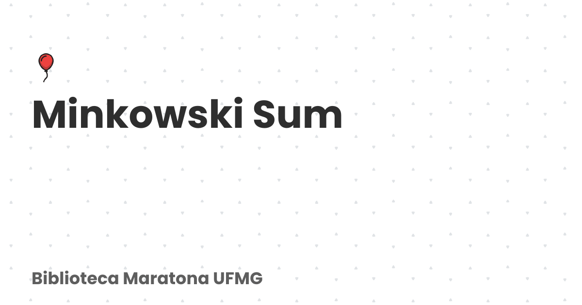 Minkowski Sum | Docs