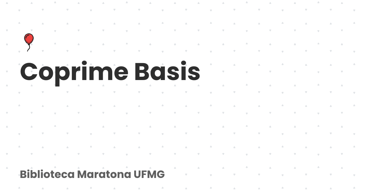 Coprime Basis | Docs